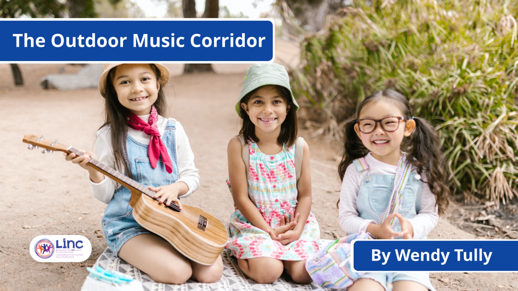 The Outdoor Music Corridor | The Leadership for Inclusion in the Early ...