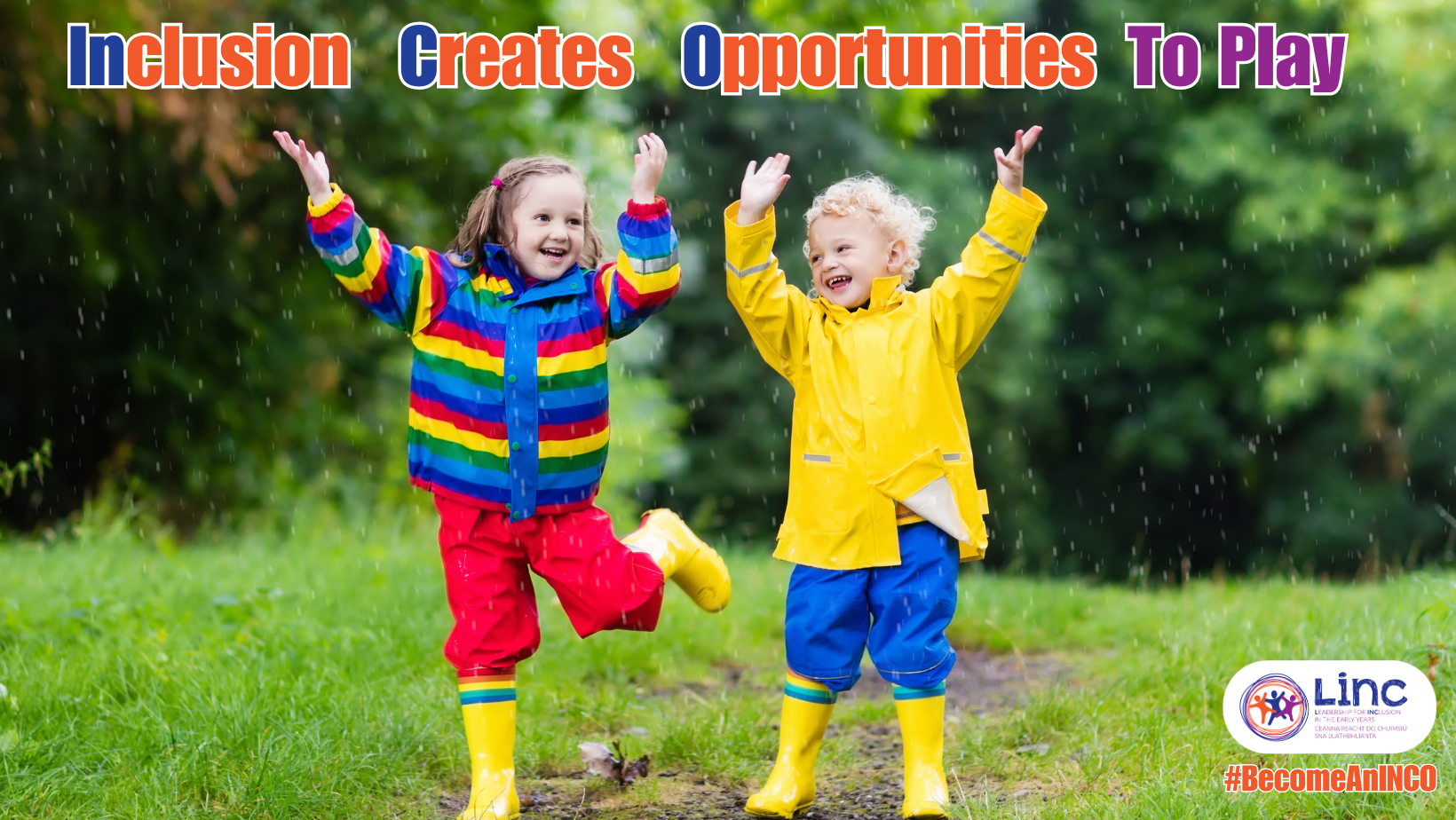 LINC Programme : Leading Inclusive Early Childhood Education